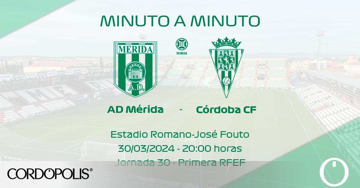 AD Mérida - Córdoba CF Minuto a minuto: El marcador de CORDÓPOLIS: AD ...