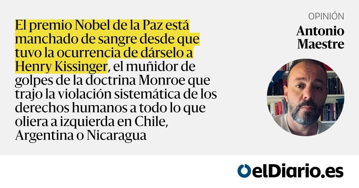 Solo le pido a este tiempo un Nobel de la paz que no pida baños de sangre