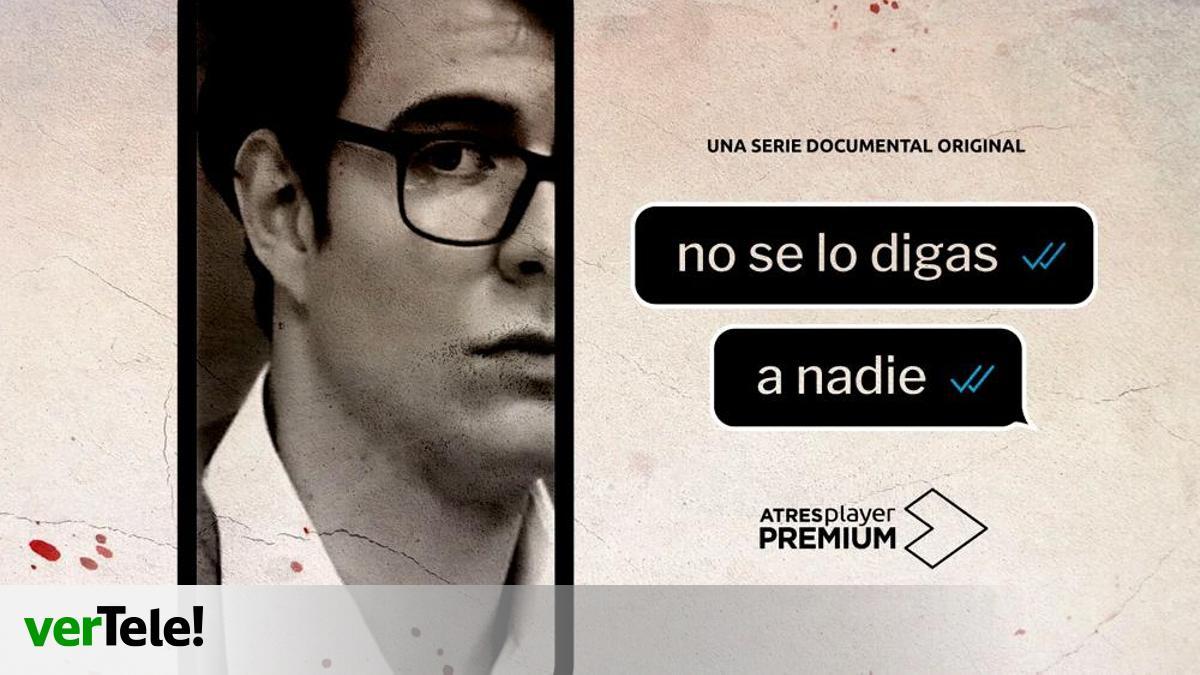 Atresplayer Premium lanza el tráiler de 'No se lo digas a nadie', su ...