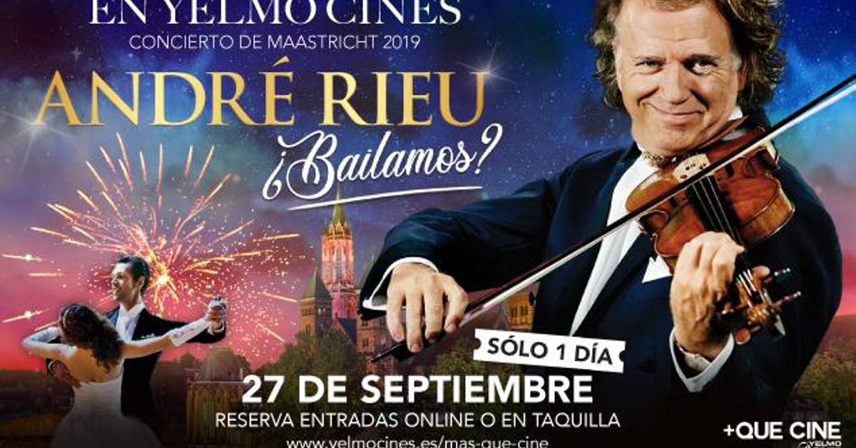 Asiste al concierto de André Rieu, ‘¿Bailamos?’